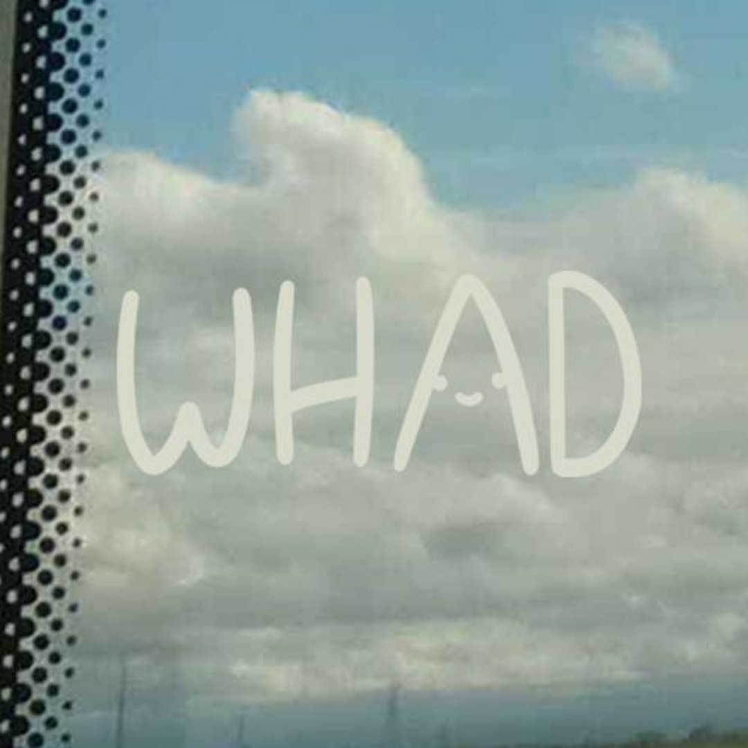 Stream Whad music | Listen to songs, albums, playlists for free on ...