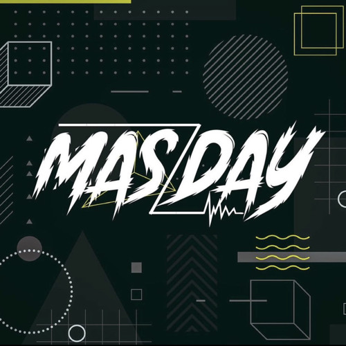 Stream MASDAY music | Listen to songs, albums, playlists for free on ...