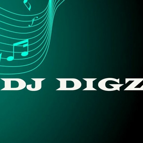 Stream Dj Digz music | Listen to songs, albums, playlists for free on ...