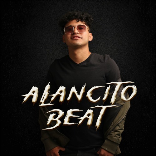 Stream Alancito Beat music | Listen to songs, albums, playlists for free on SoundCloud