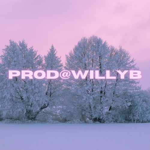Stream Prod@Willyb music | Listen to songs, albums, playlists for free ...