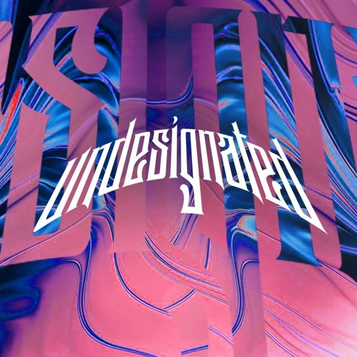 Stream Undesignated music | Listen to songs, albums, playlists for free ...