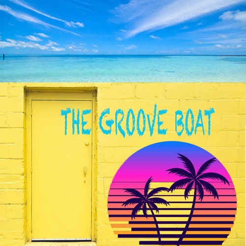 Stream The Groove Boat music | Listen to songs, albums, playlists for ...