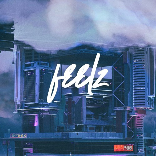 Stream FEELZ music | Listen to songs, albums, playlists for free on ...
