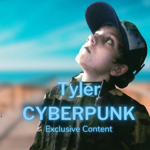 Stream Tyler CYBERPUNK music | Listen to songs, albums, playlists for ...