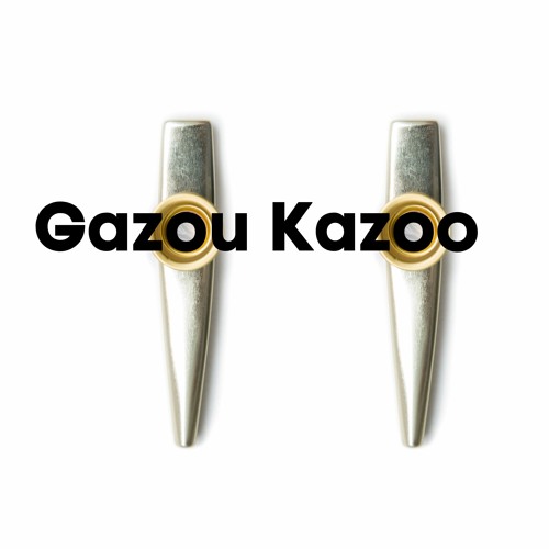 Stream Gazou Kazoo music | Listen to songs, albums, playlists for free ...