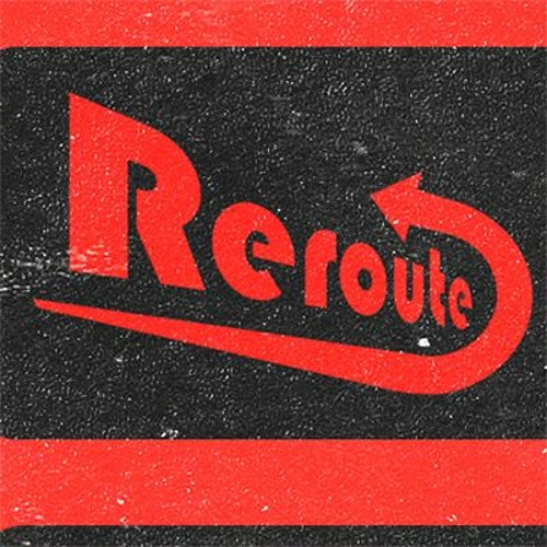 Stream Reroute music | Listen to songs, albums, playlists for free on ...