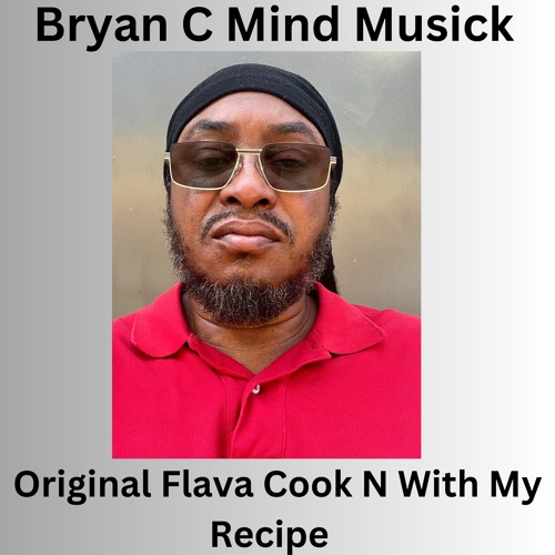 Stream Bryan C Mind Musick music | Listen to songs, albums, playlists ...