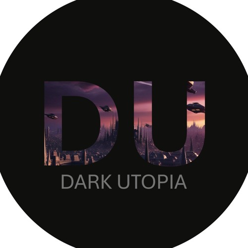 Stream Dark Utopia music | Listen to songs, albums, playlists for free on SoundCloud