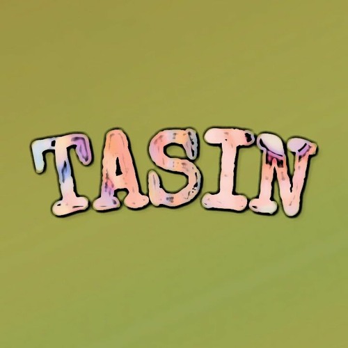 Stream TASIN music | Listen to songs, albums, playlists for free on ...