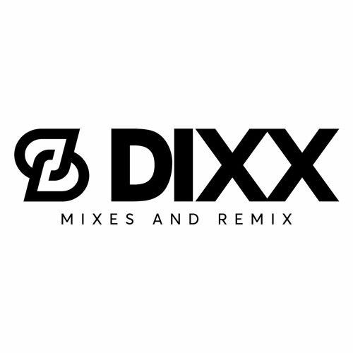 Stream Dj Dixx music | Listen to songs, albums, playlists for free on ...