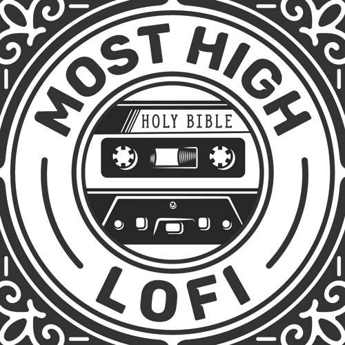 Stream Most High Lofi music | Listen to songs, albums, playlists for ...