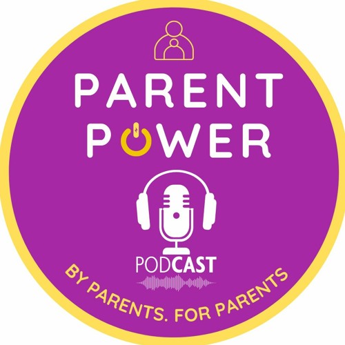 Stream Parent Power Podcast | Listen to podcast episodes online for ...