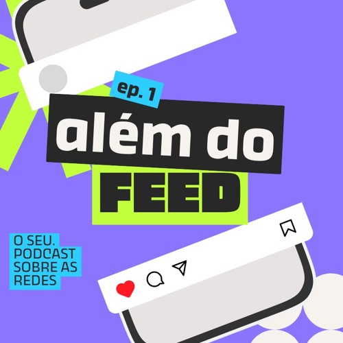 Stream Ep.1 - Representatividade e métricas - Além do Feed by ALÉM DO FEED POD | Listen online ...