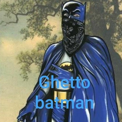 Stream Ghetto_Batman music | Listen to songs, albums, playlists for ...