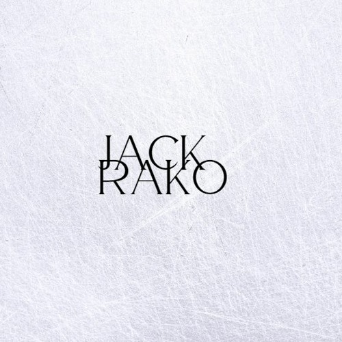Stream Jack Rako music | Listen to songs, albums, playlists for free on ...