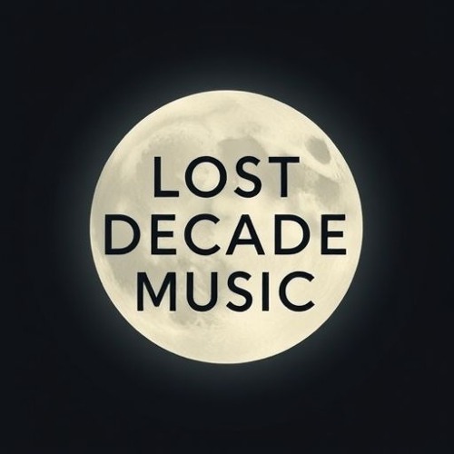 Stream Lost Decade Music music | Listen to songs, albums, playlists for ...