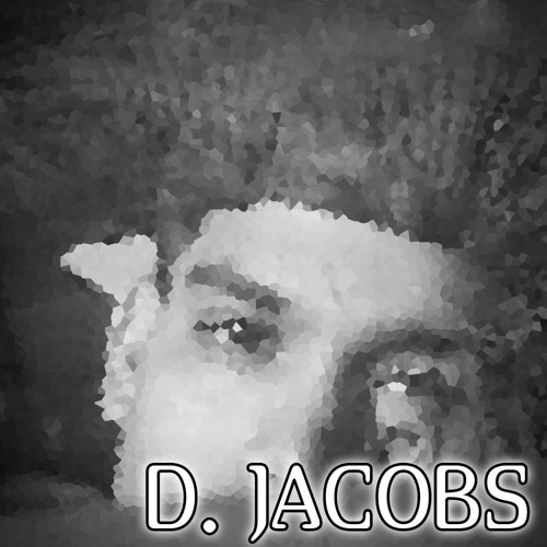 Stream D. Jacobs music | Listen to songs, albums, playlists for free on ...