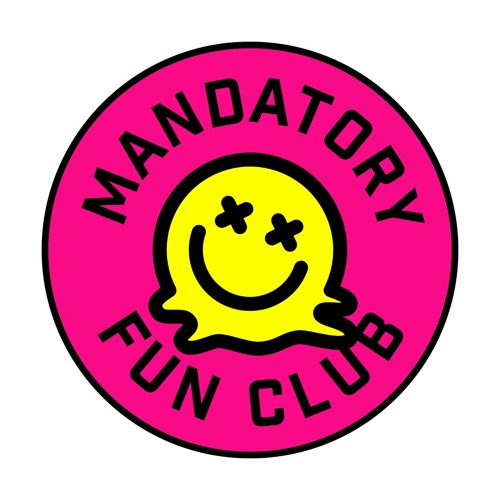 Stream Mandatory Fun Club music | Listen to songs, albums, playlists ...