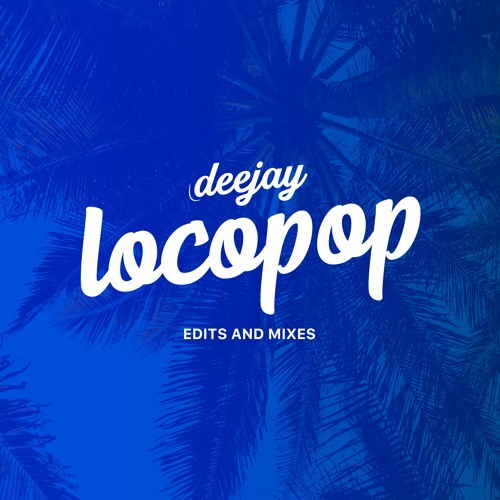 Stream Dj Loco Pop music | Listen to songs, albums, playlists for free ...