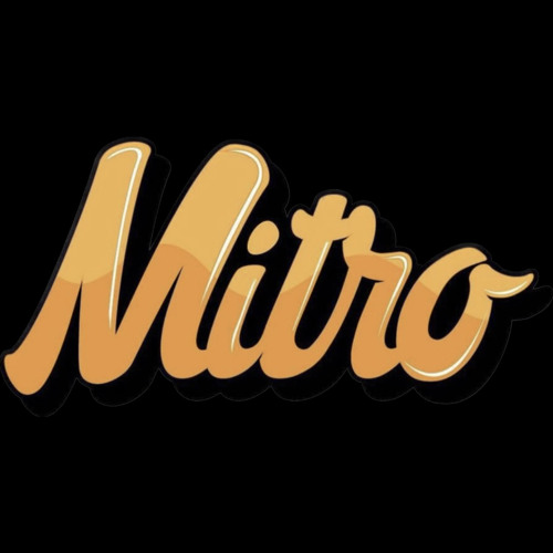 Stream MITRO music | Listen to songs, albums, playlists for free on ...