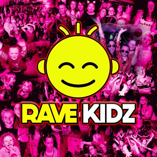 Stream Rave-Kidz music | Listen to songs, albums, playlists for free on ...