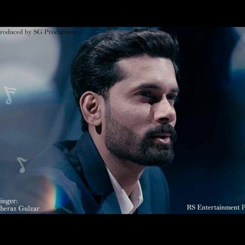 Stream sheraz gulzar music | Listen to songs, albums, playlists for ...