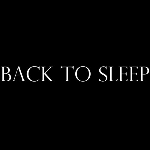 Stream Back To Sleep music | Listen to songs, albums, playlists for ...