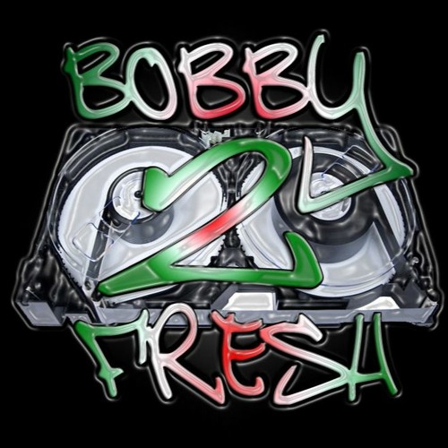 Stream DJ BOBBY 2 FRESH music | Listen to songs, albums, playlists for ...