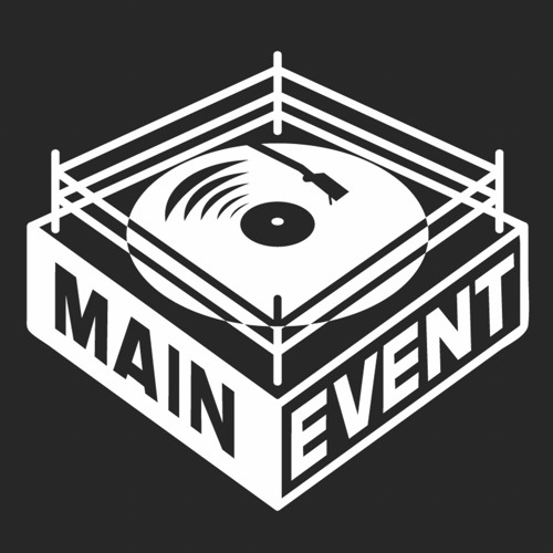 Stream MAIN EVENT DJS music | Listen to songs, albums, playlists for ...