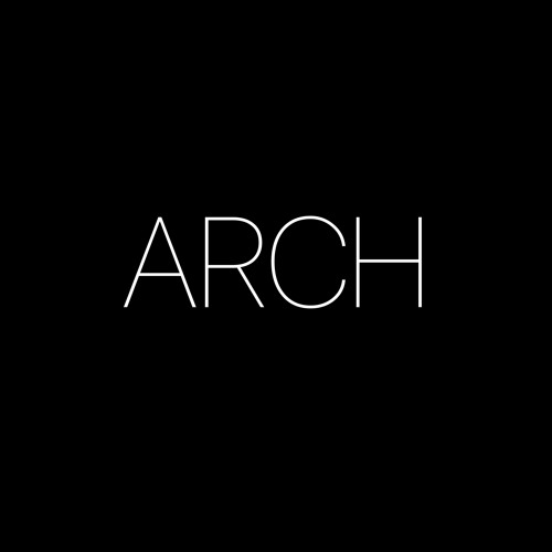 Stream ARCH music | Listen to songs, albums, playlists for free on ...