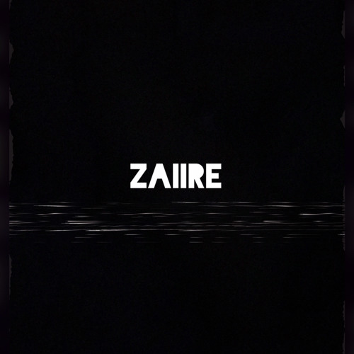 Stream Zaiire music | Listen to songs, albums, playlists for free on ...