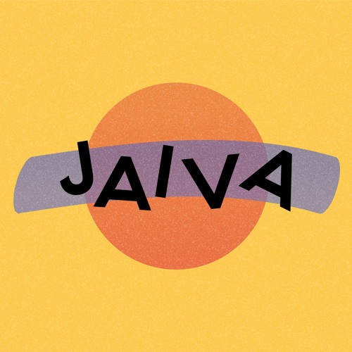 Stream JAIVA music | Listen to songs, albums, playlists for free on ...