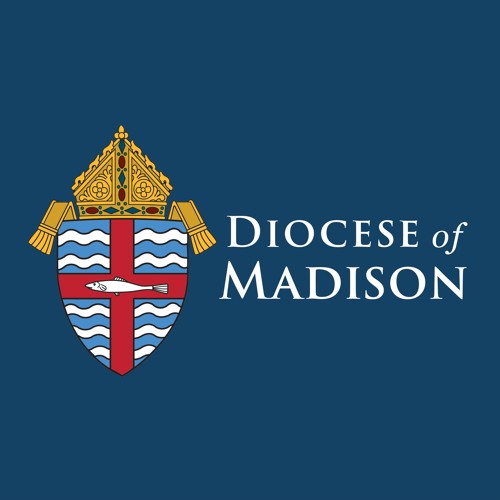 Stream Diocese of Madison music | Listen to songs, albums, playlists ...