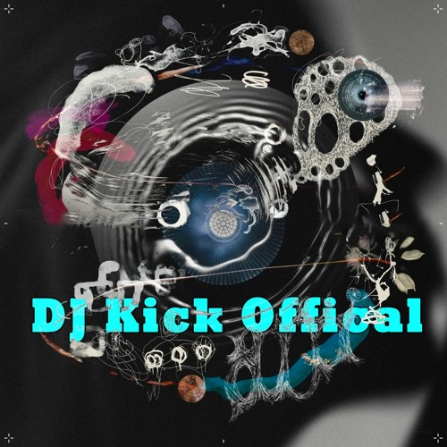 Stream DJ Kick Offical music | Listen to songs, albums, playlists for ...