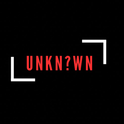 Stream Unkn?wn music | Listen to songs, albums, playlists for free on ...