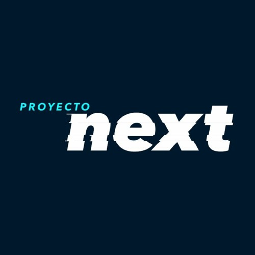 Stream Proyecto Next | Listen to podcast episodes online for free on ...