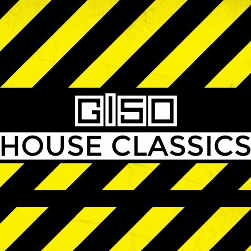 Stream Giso House Classics music | Listen to songs, albums, playlists ...