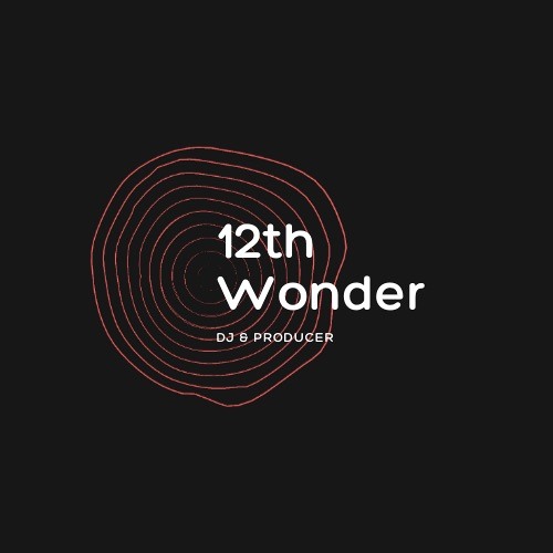Stream 12th Wonder music | Listen to songs, albums, playlists for free ...