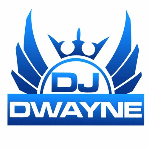 Stream DjDwayne music | Listen to songs, albums, playlists for free on ...