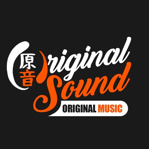 Stream Original Sound music | Listen to songs, albums, playlists for ...