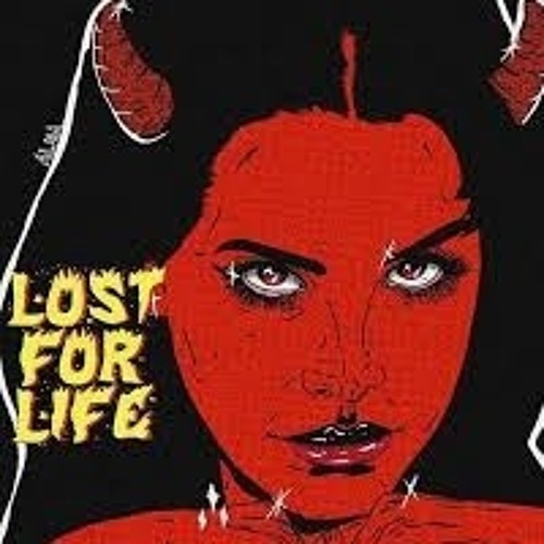Stream Lost For Life music | Listen to songs, albums, playlists for ...