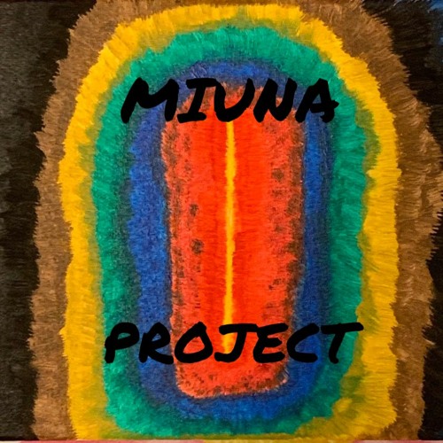 Stream Miuna Project music | Listen to songs, albums, playlists for ...