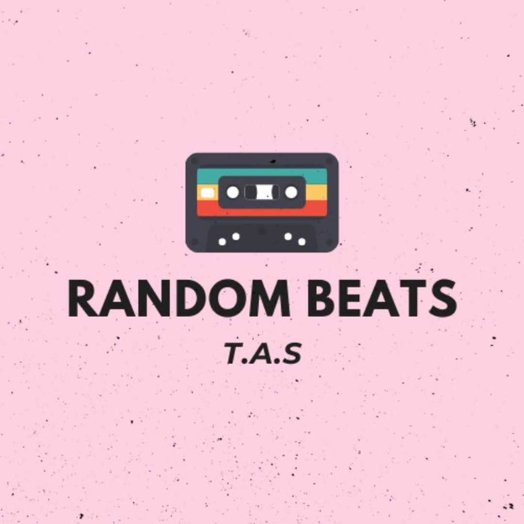 Stream Random Beats T.A.S music | Listen to songs, albums, playlists ...