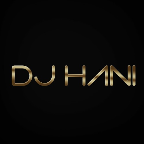 Stream Dj hani music | Listen to songs, albums, playlists for free on ...