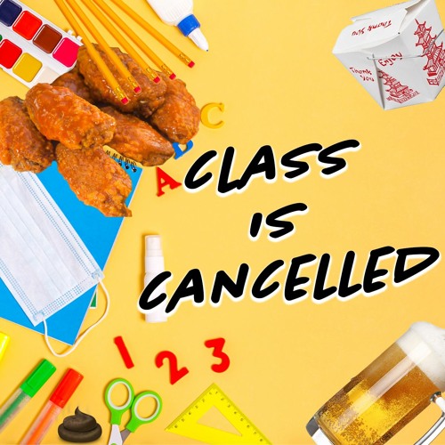 Stream Class is Cancelled music | Listen to songs, albums, playlists ...