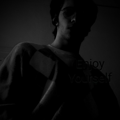 Stream Enjoy Yourself music | Listen to songs, albums, playlists for ...