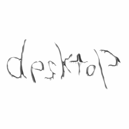 Stream d_e_s_k_t_o_p music | Listen to songs, albums, playlists for ...