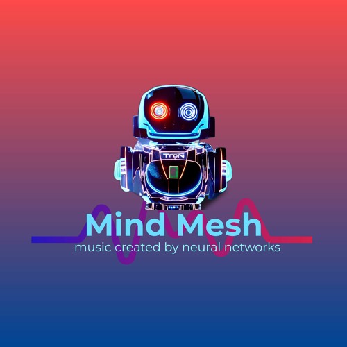 Stream Mind Mesh music | Listen to songs, albums, playlists for free on ...