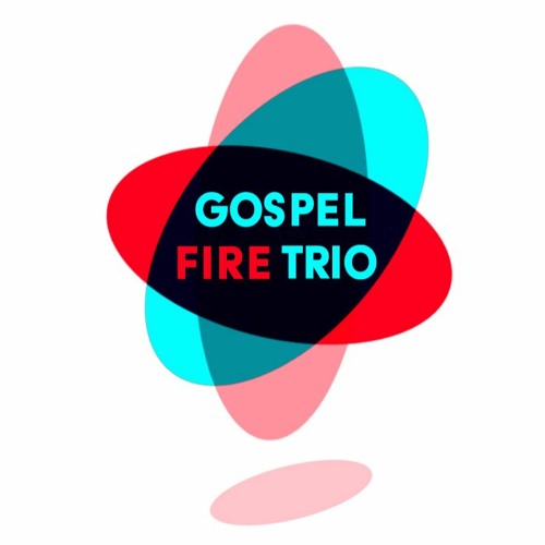 Stream Gospel Fire Trio music | Listen to songs, albums, playlists for free on SoundCloud